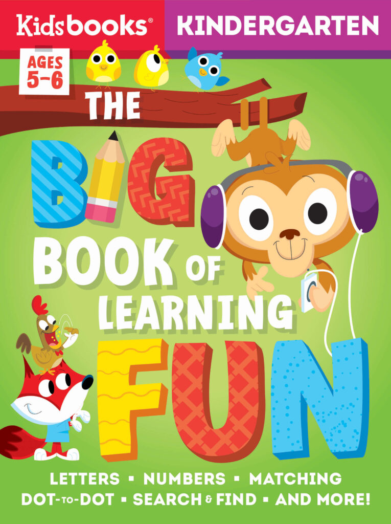 The Big Book of Learning Fun: Kindergarten | Kidsbooks Publishing