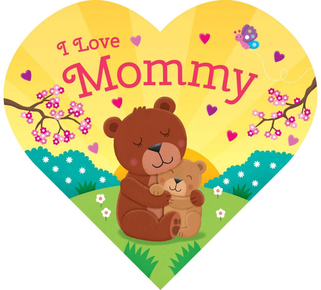 I Love Mommy | Kidsbooks Publishing