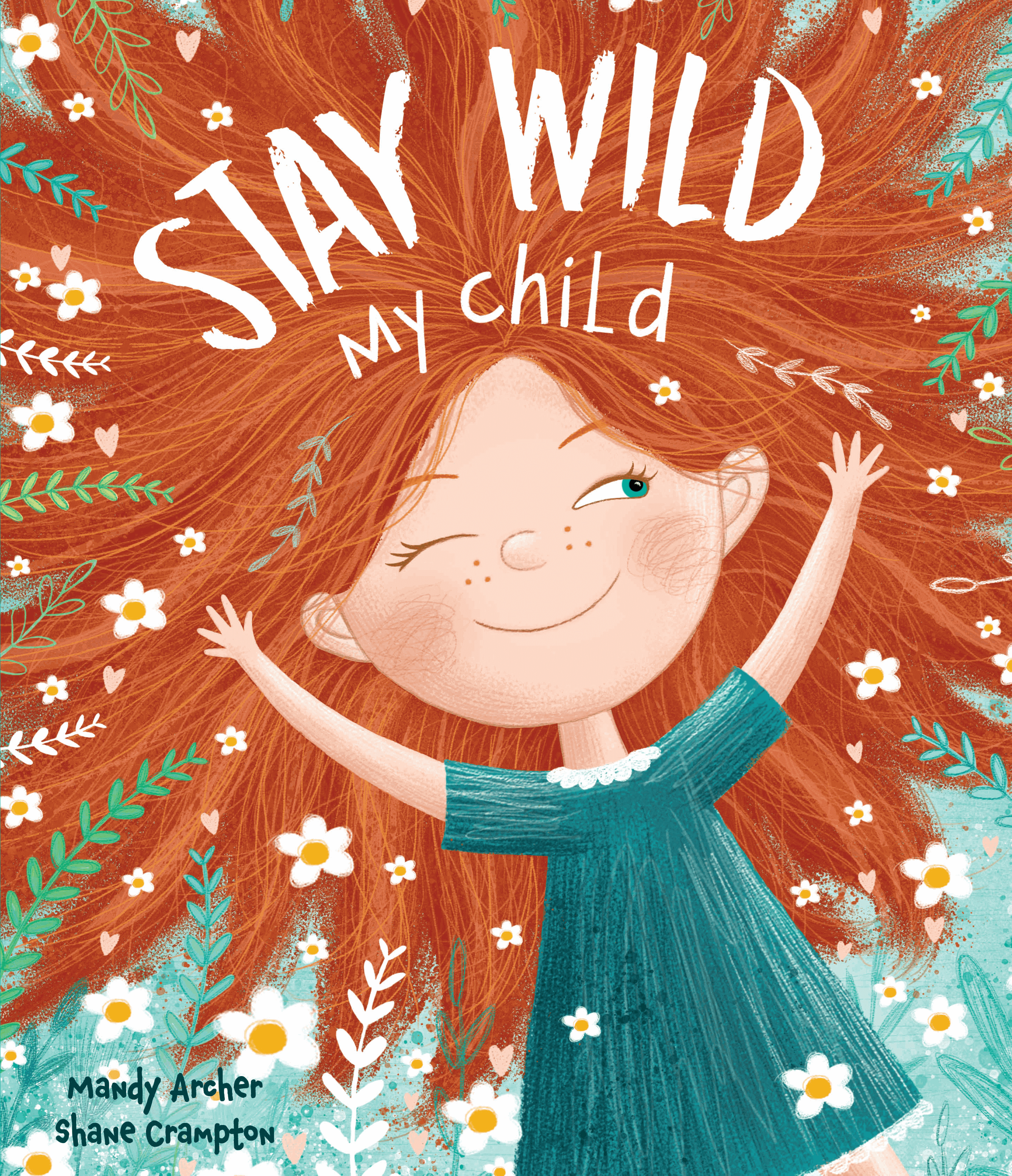 Stay Wild, My Child – Kidsbooks Publishing