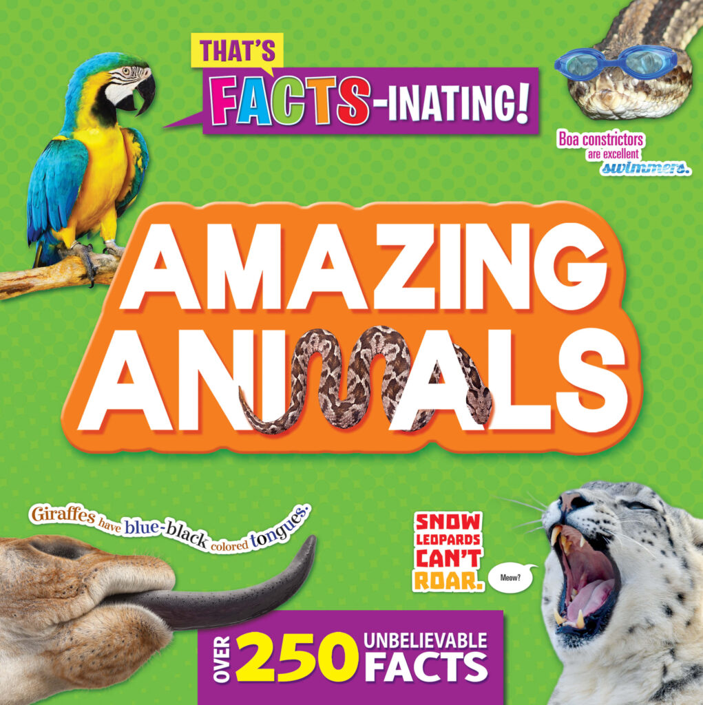 That’s Facts-inating: Amazing Animals | Kidsbooks Publishing