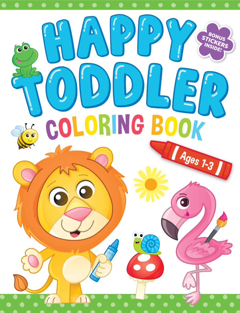 Happy Toddler Coloring Book | Kidsbooks Publishing
